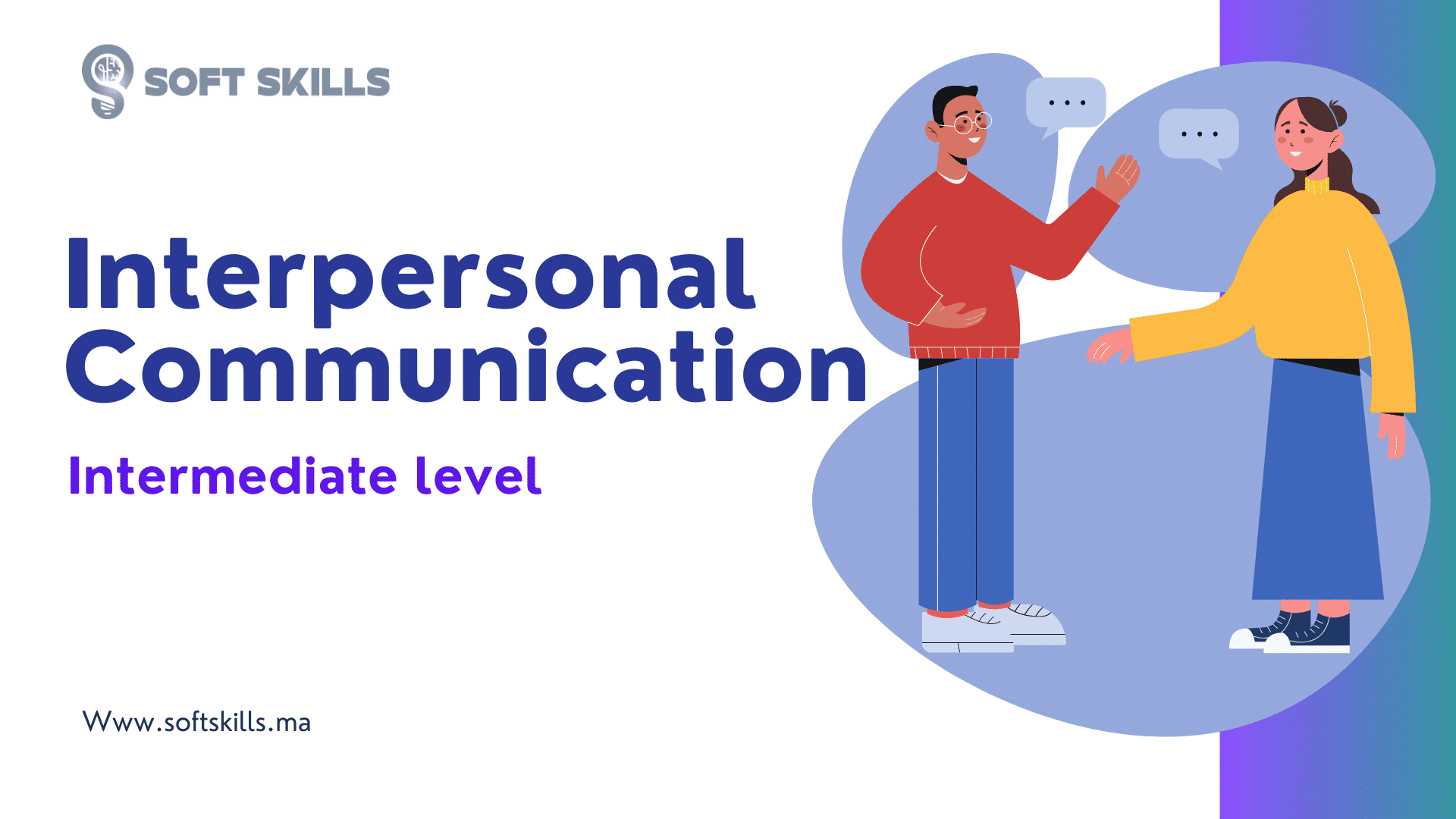 Level 2 - Mastering Interpersonal Communication - SoftSkills